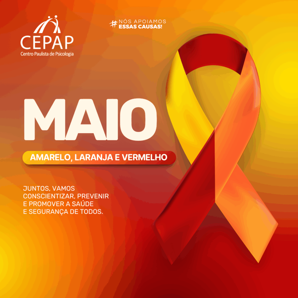 Maio Amarelo, Vermelho e Laranja: As Cores que Falam de Cuidado e ...